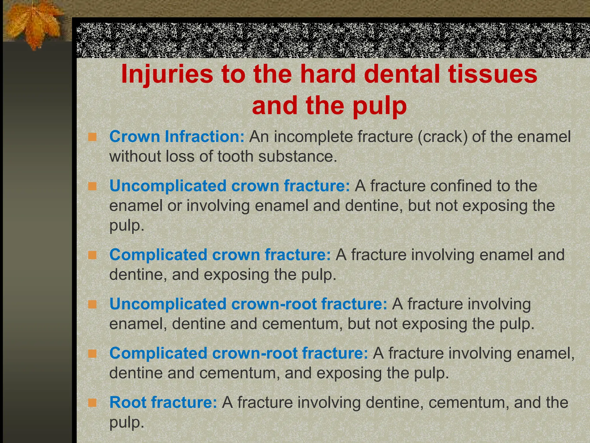 Traumatic injuries of the teeth PAEDIATRIC DENTISTRY | PPT