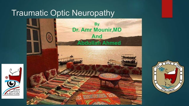 Traumatic optic neuropathy | PPTX