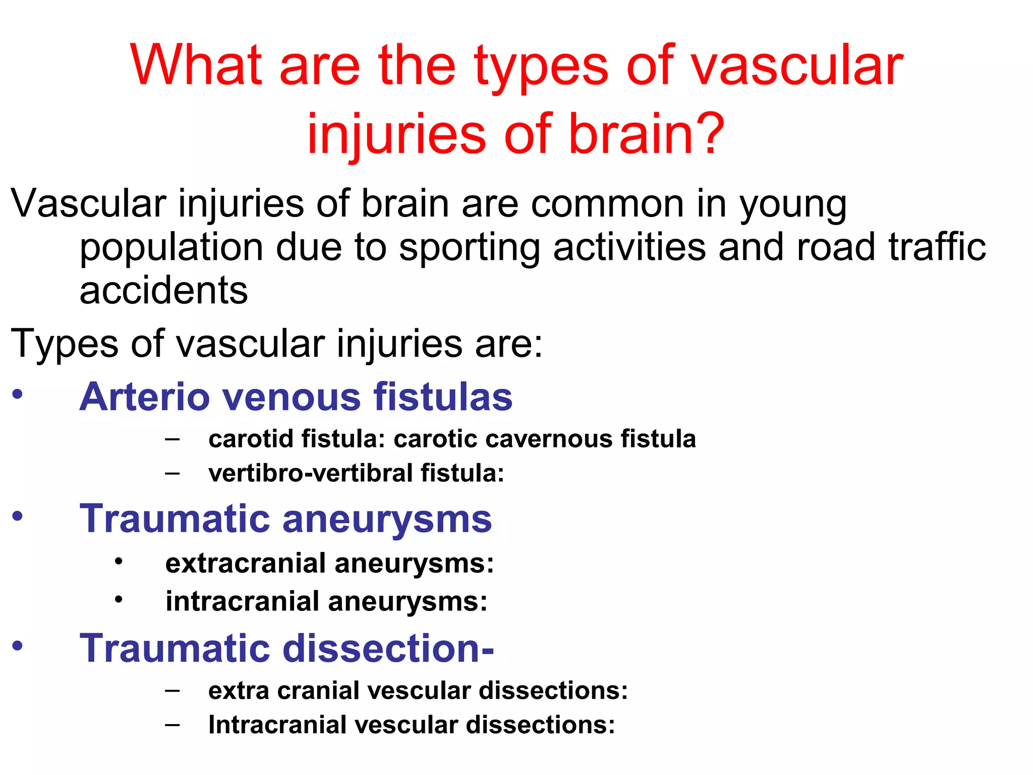 Traumatic vascular injuries of brain | PPT