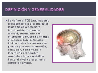 Traumatismo craneoencefálico / Traumatismo encefalocraneano | PPTX