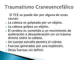 Traumatismo craneoencefálico aau | PPSX
