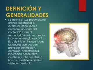 TRAUMATISMO ENCEFALICO CRANEAL EN TERAPIA.pptx