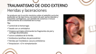 TRAUMATISMOS DEL OIDO. Residencia de otorrinolaringologia. | PPTX
