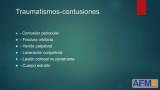 Traumatismos oculares - Formación AEMB | PPTX