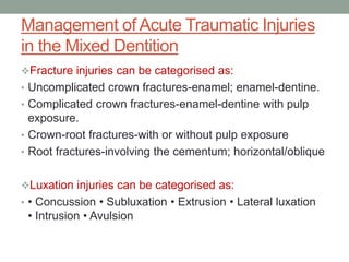 Trauma To The Permanent Maxillary Incisors In The Mixed Dentition And ...