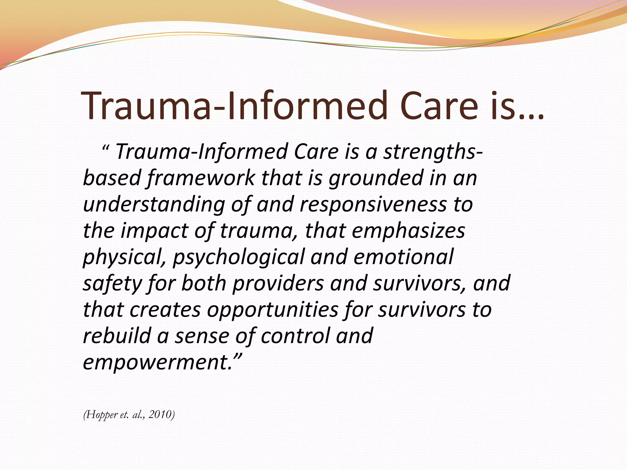 Trauma and trauma-informed care | PPTX