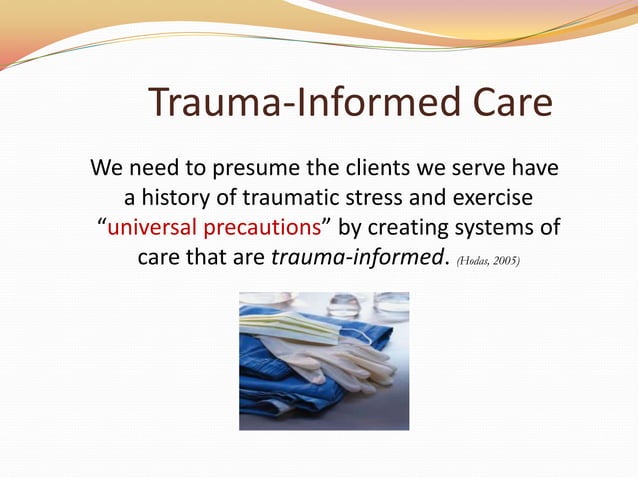 Trauma and trauma-informed care | PPTX