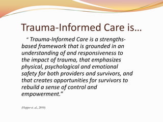 Trauma and trauma-informed care | PPT