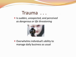 Trauma and trauma-informed care | PPT