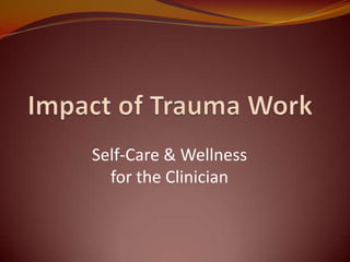 Trauma and trauma-informed care | PPT