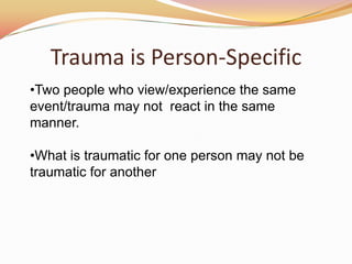 Trauma and trauma-informed care | PPT