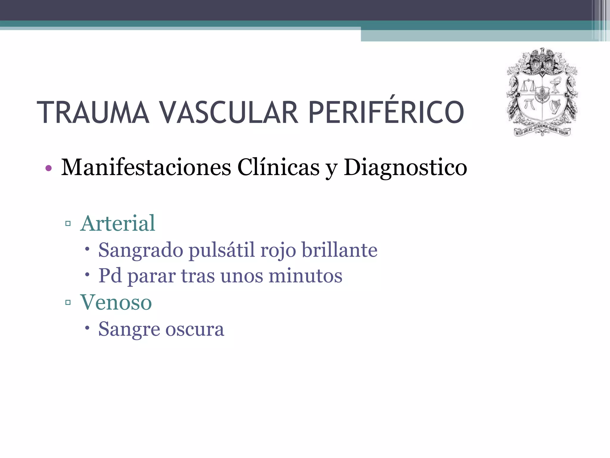 Trauma vascular periferico | PPT