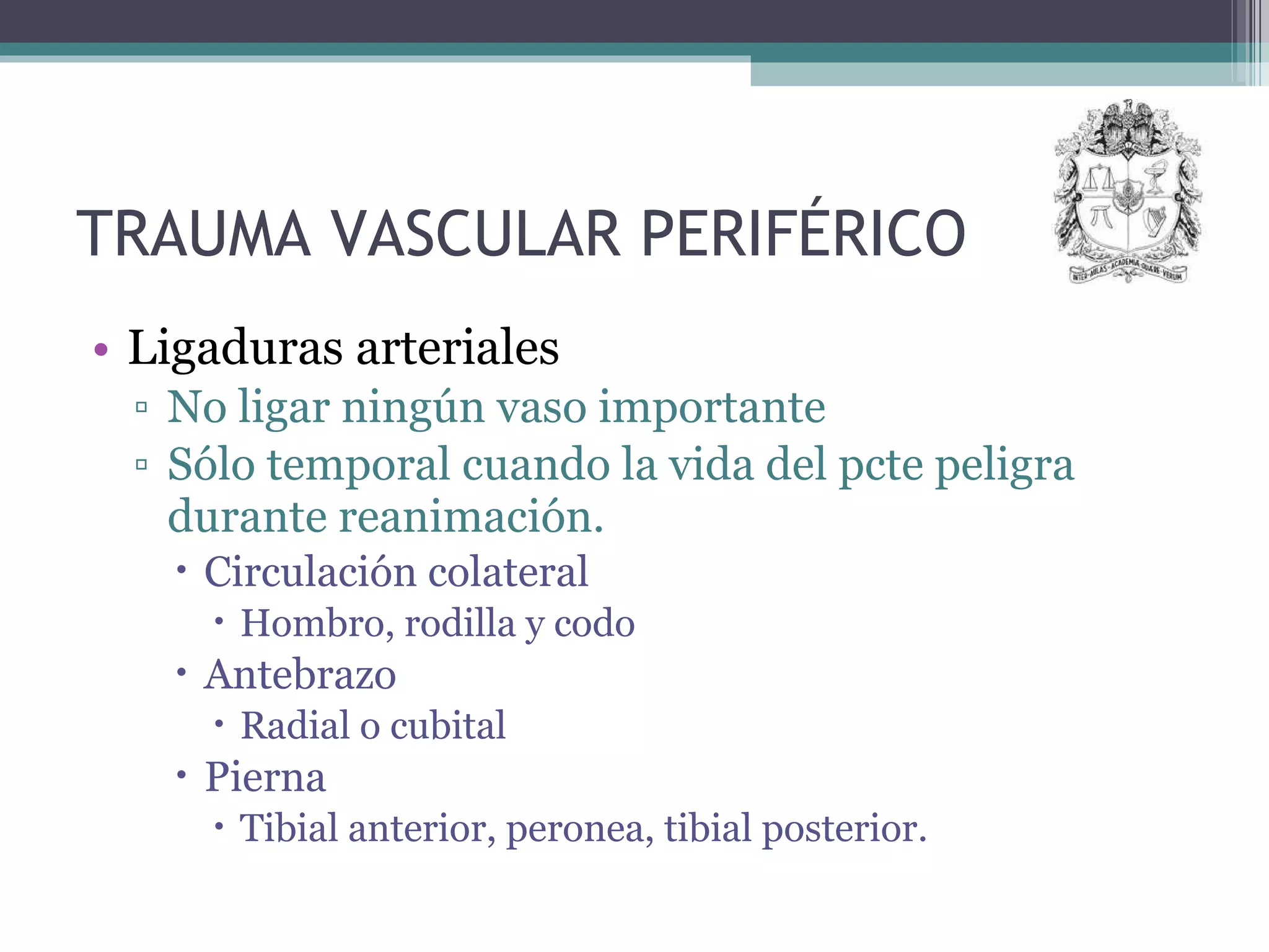 Trauma vascular periferico | PPT