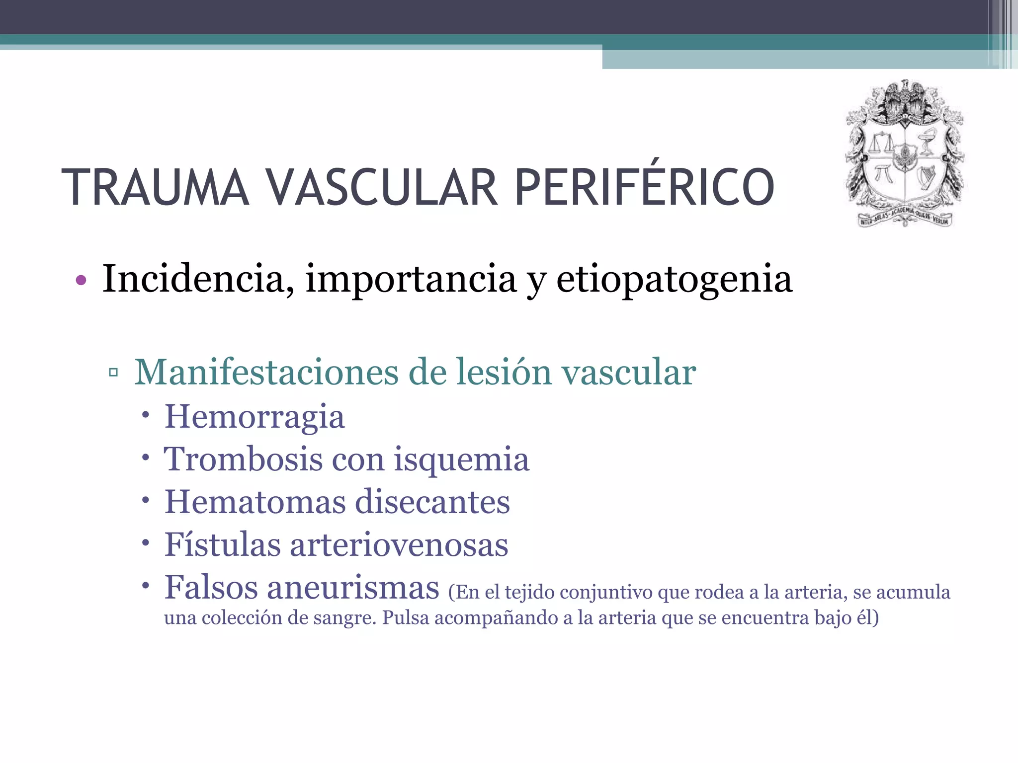 Trauma vascular periferico | PPT