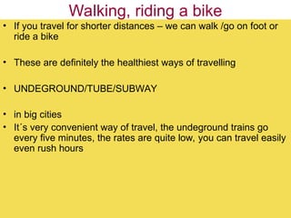 Comprehensive Guide to Travel: Modes, Tips, and Vocabulary.ppt