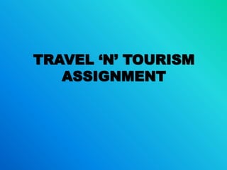 Travel n-tourism | PPT