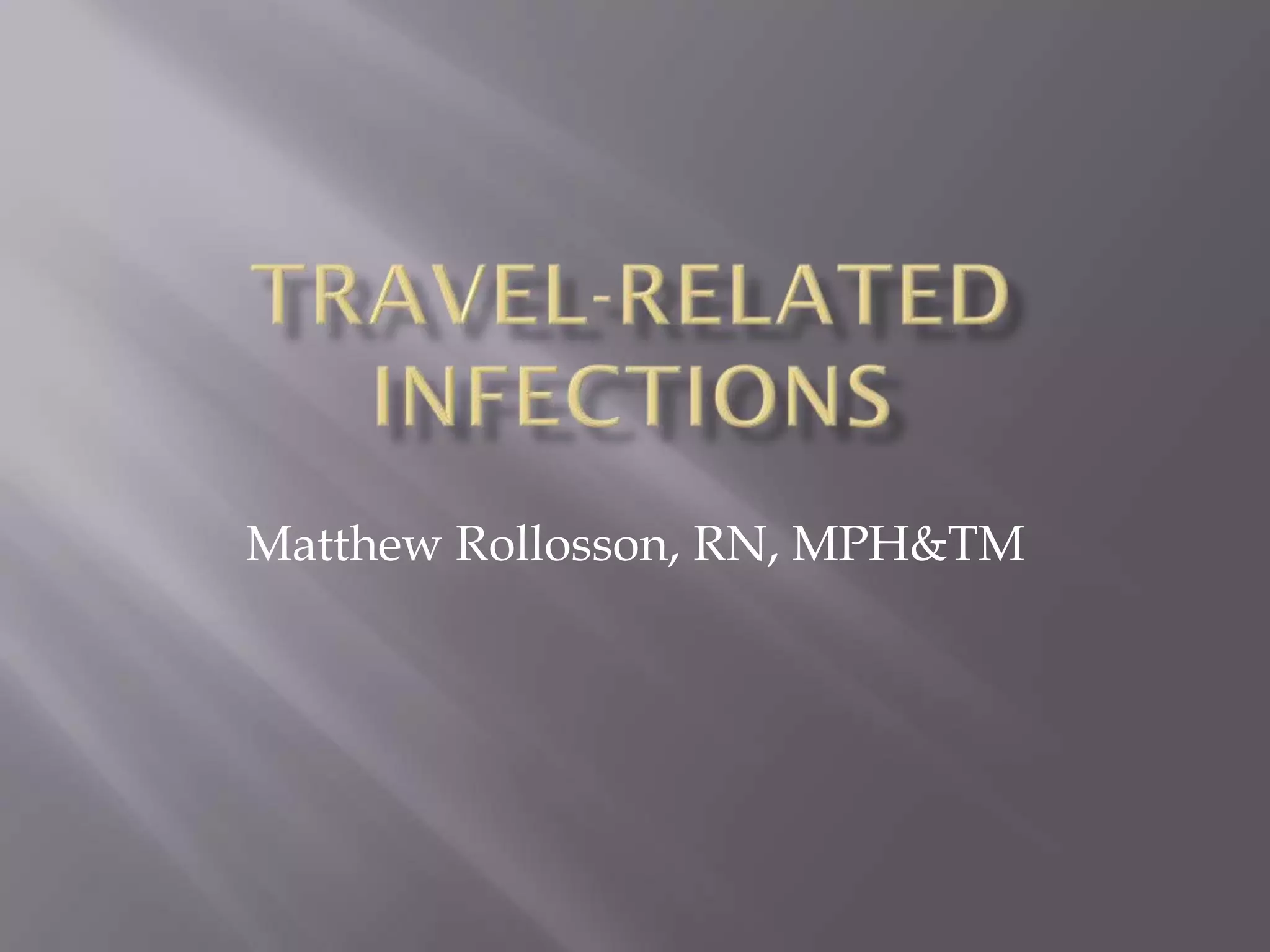 Travel-related infections | PDF