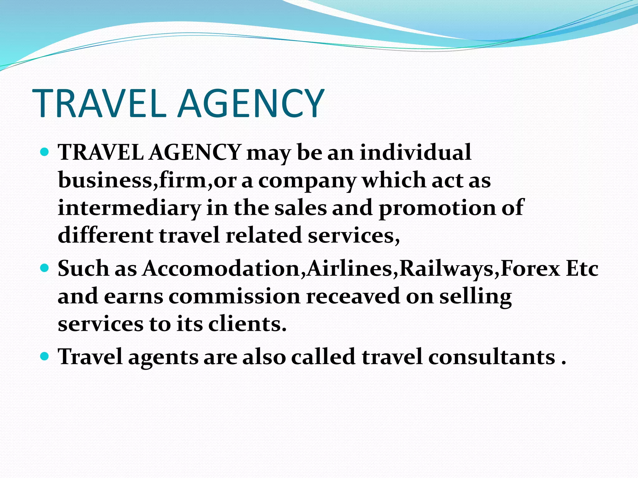 Travel agency PPT BY TANVEER AHMAD FROM SEMPORA SOPORE | PPTX