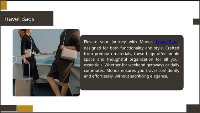 Versatility redefined with Monos Metro bags | Travel Luggage and Bags.pptx