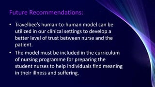 Travelbee's person to person relationship theory | PPTX