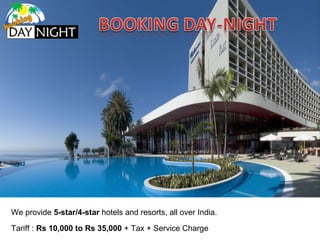 Travel booking day night india's leading hotels and holidays booking ...