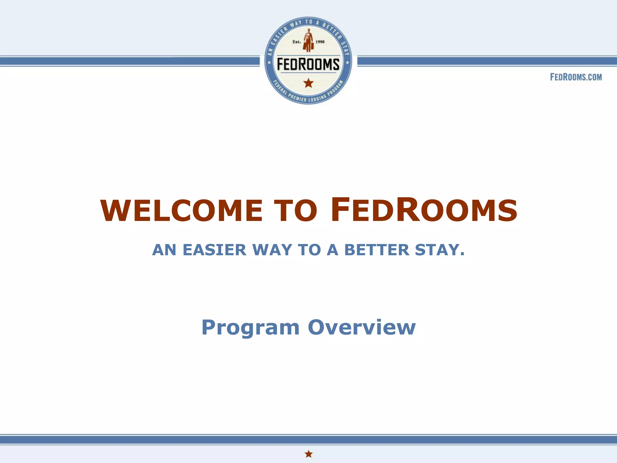 FedRooms Traveler Overview | PPT