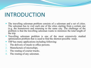 Traveling salesman problem(tsp) | PPTX