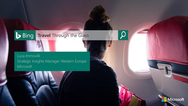 Bing Travel Insights by Luca Immovilli | PPT
