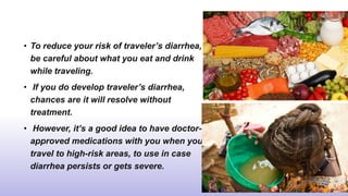 Traveller's Diarrhea.pptx