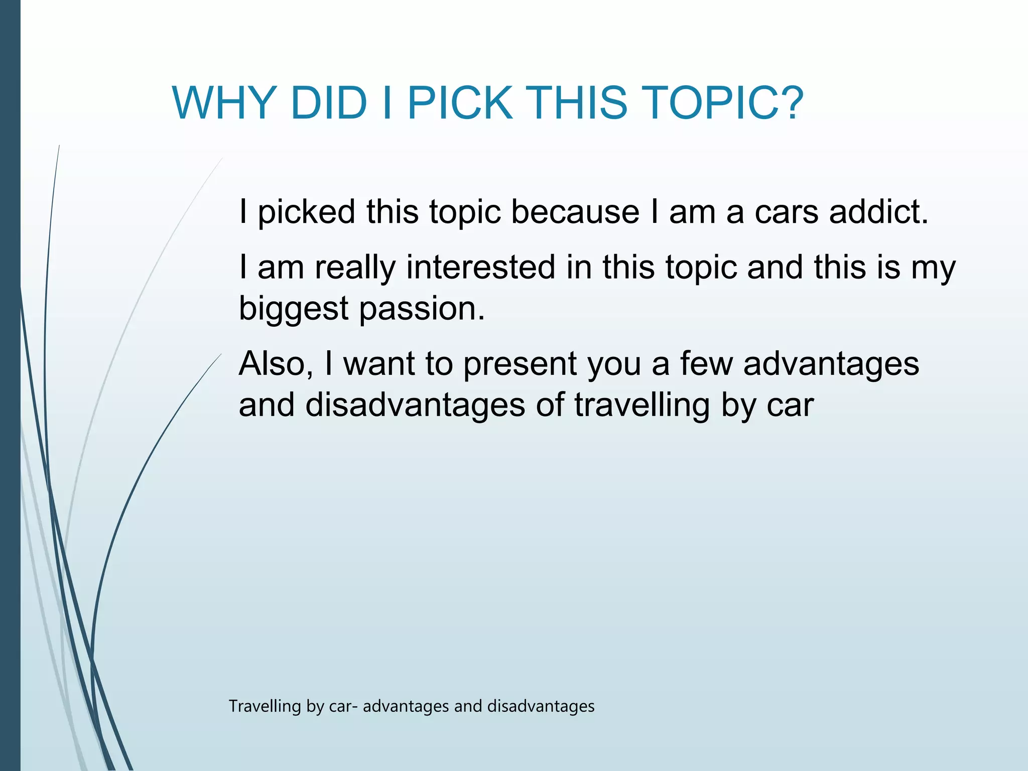 Travelling by-car-advantages-and-disadvantages | PPTX