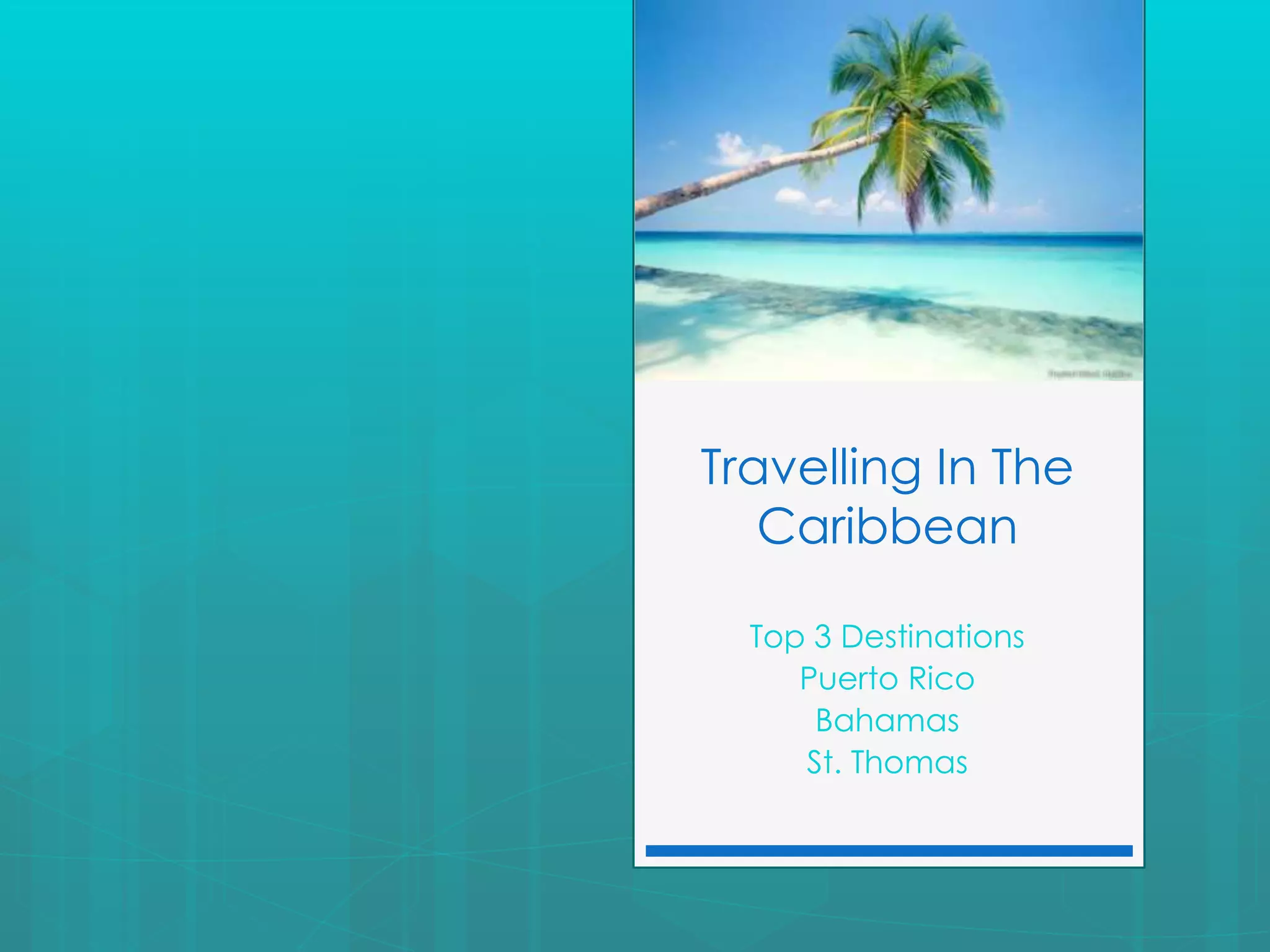 Travelling in the caribbean | PPT