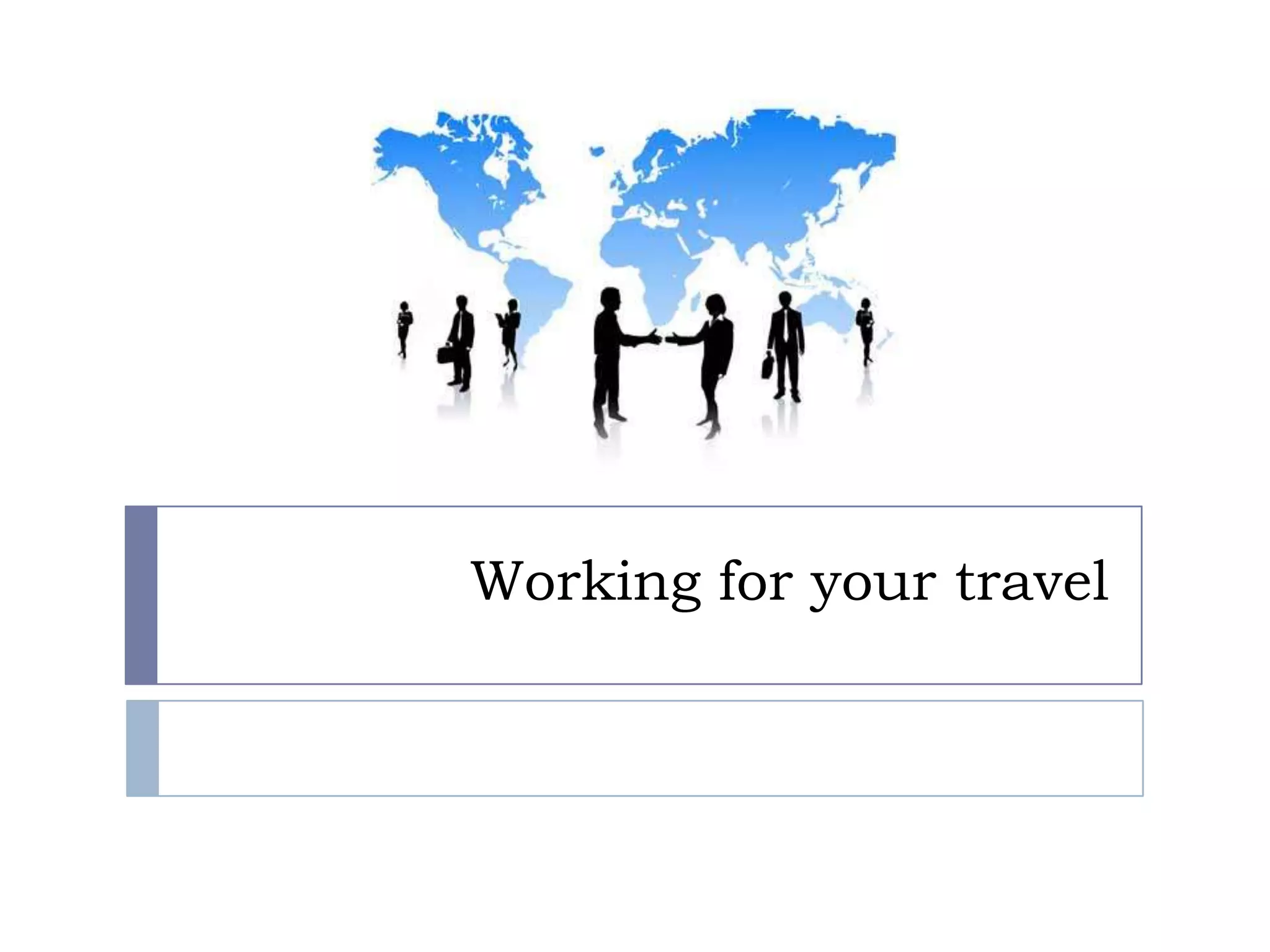 Travelling without money | PPT