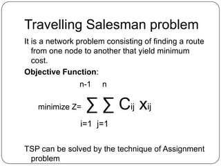 Travelling salesman problem ( Operation Research) | PPTX
