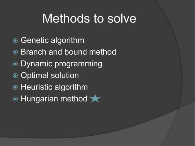 Travelling salesman problem | PPTX | Computing | Technology & Computing