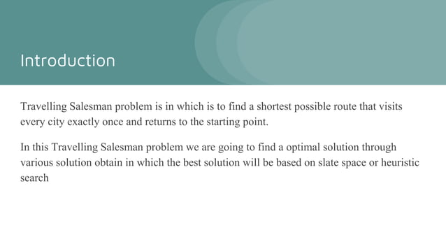 Travelling salesman problem | PPTX | Technology & Computing
