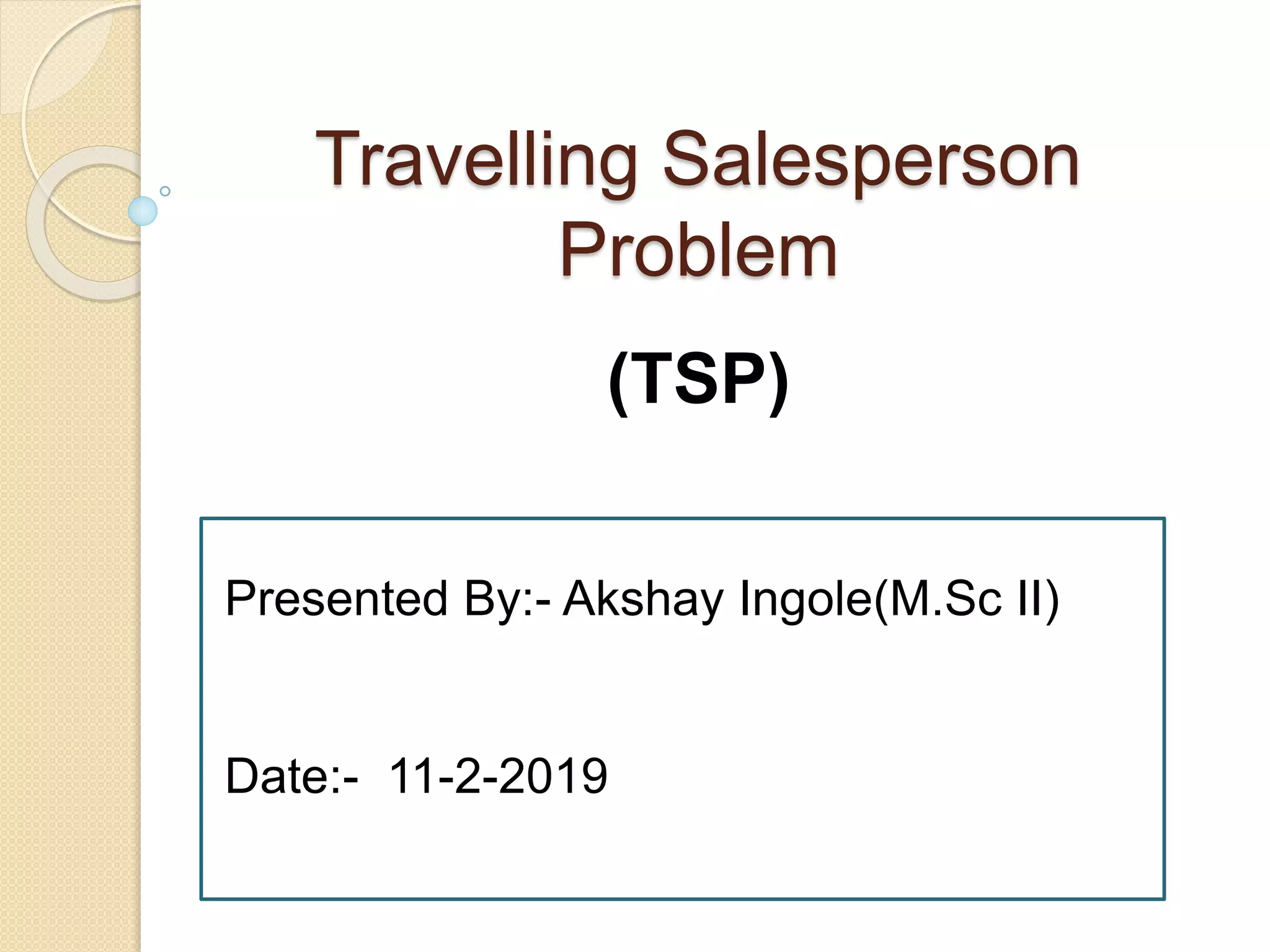 Travelling Salesperson Problem Ppt