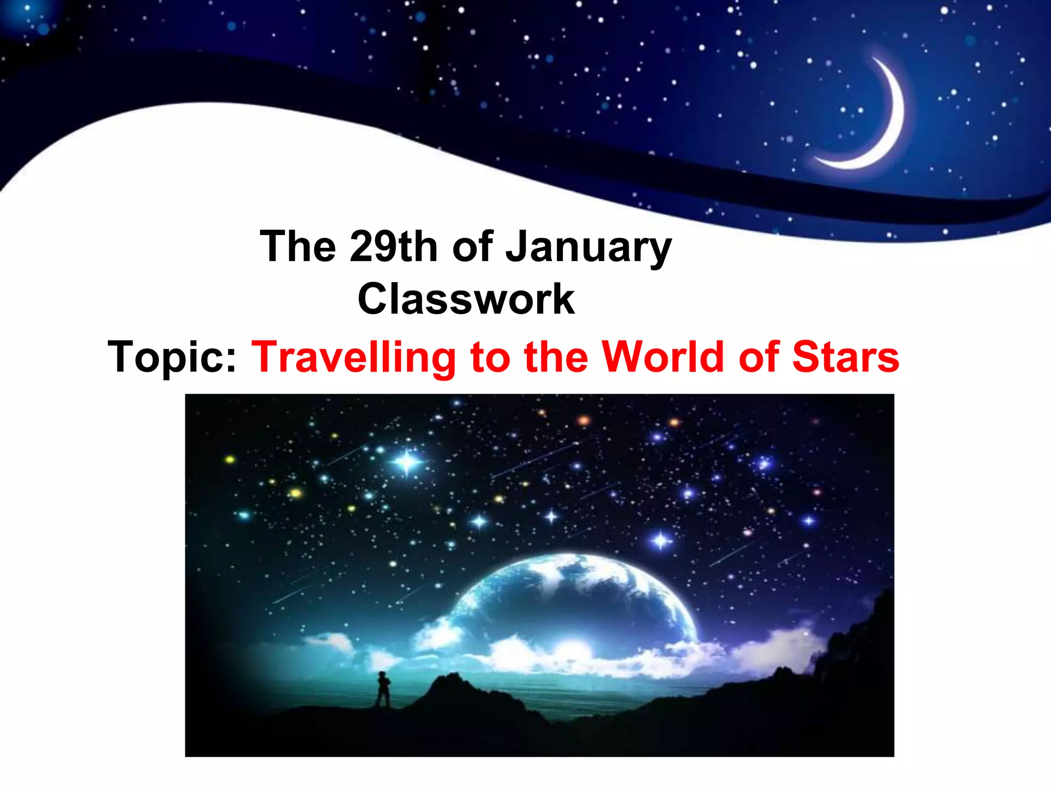 Travelling to the world of stars | PPTX