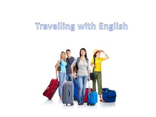 Travelling with english | PPT