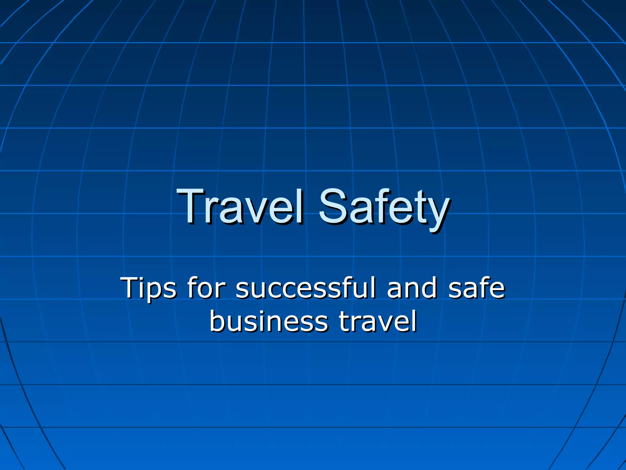 Travel safetypresentation | PPT