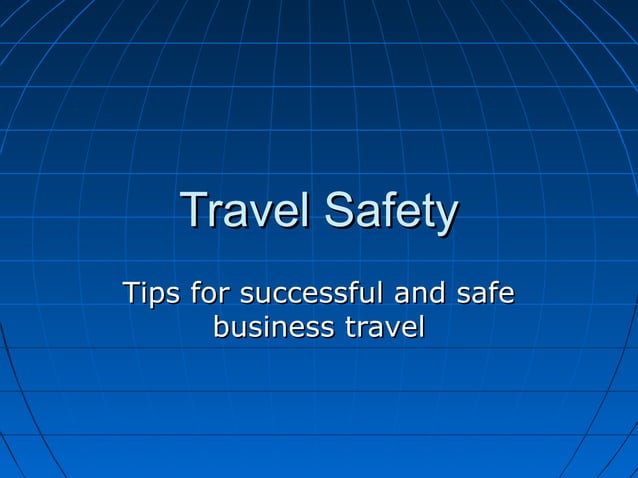 Travel safety presentation | PPT