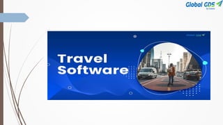 Travel Software, Travel Software Solutions | PPT
