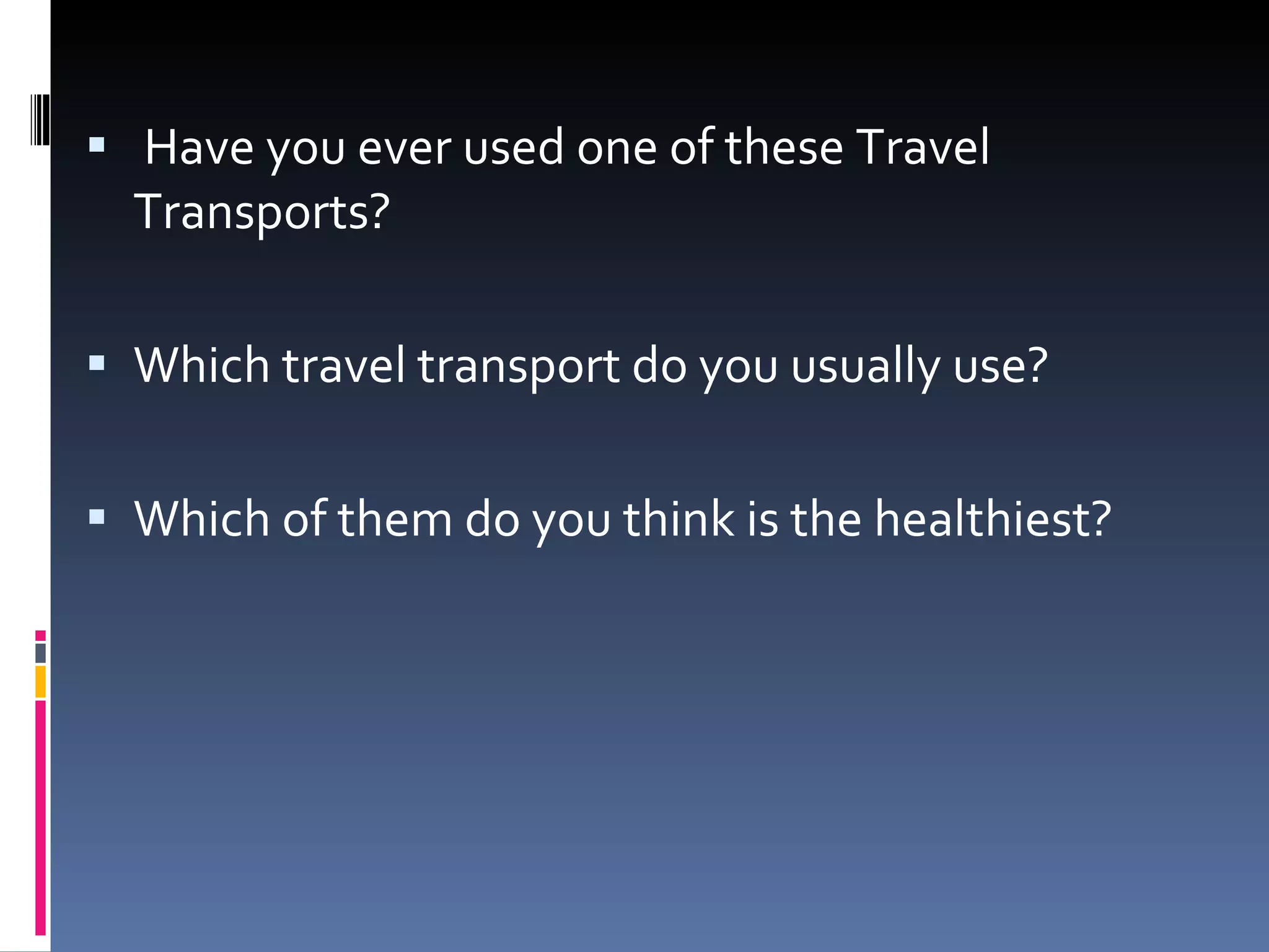Travel transports | PPT