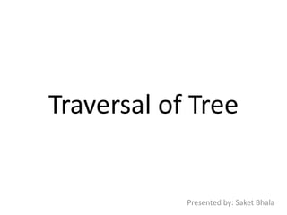 Tree Traversal | PPT
