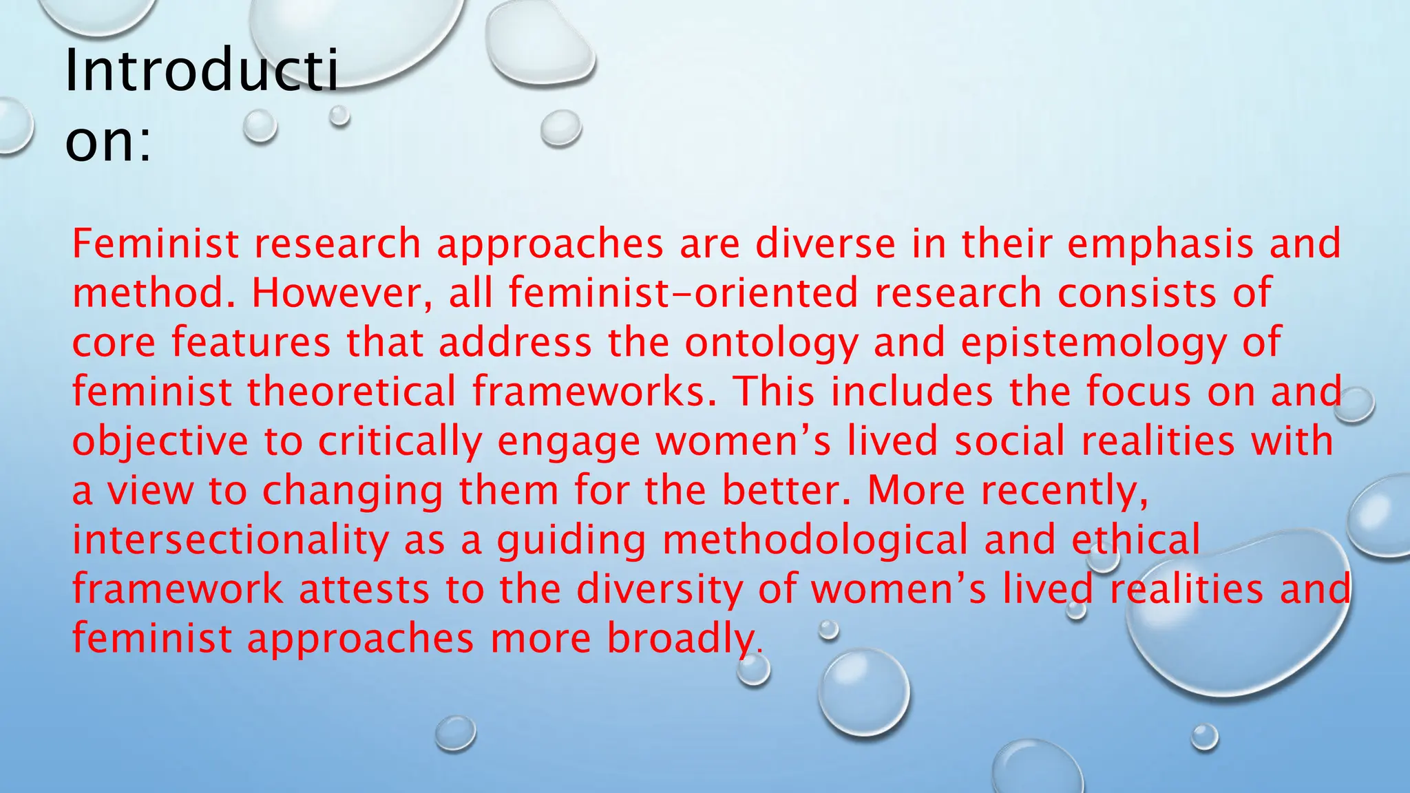 Feminist Approches: an exploration of women's gendered experiences | PPTX