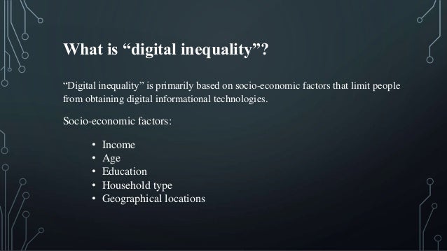 Digital Divide & Digital Inequality Presentation