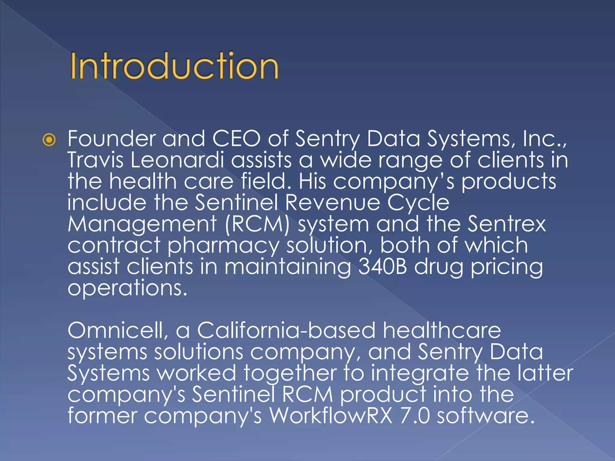 Travis Leonardi: Sentry Data Partnered with Company to Assist Hospitals ...