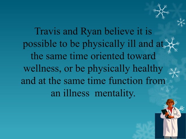 Travis’s illness wellness continuum (rle) | PPTX | Physical Therapy ...