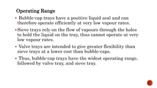 Trays in distillation column | PPTX