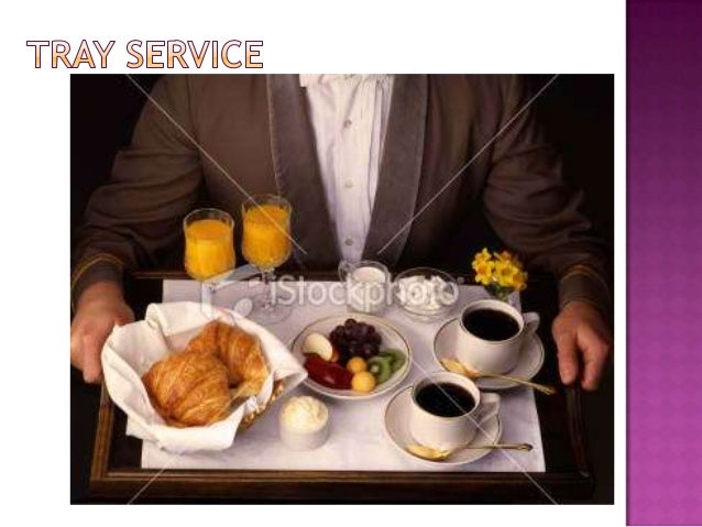 Tray service