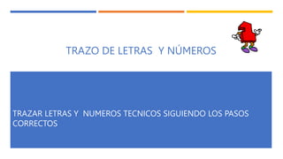 Trazo de letras.pptx
